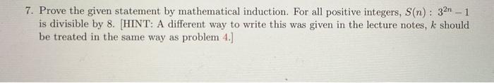 Solved 7. Prove the given statement by mathematical | Chegg.com