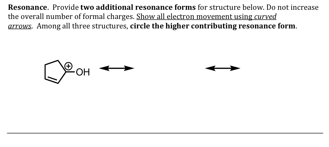 Solved Resonance. Provide two additional resonance forms for | Chegg.com