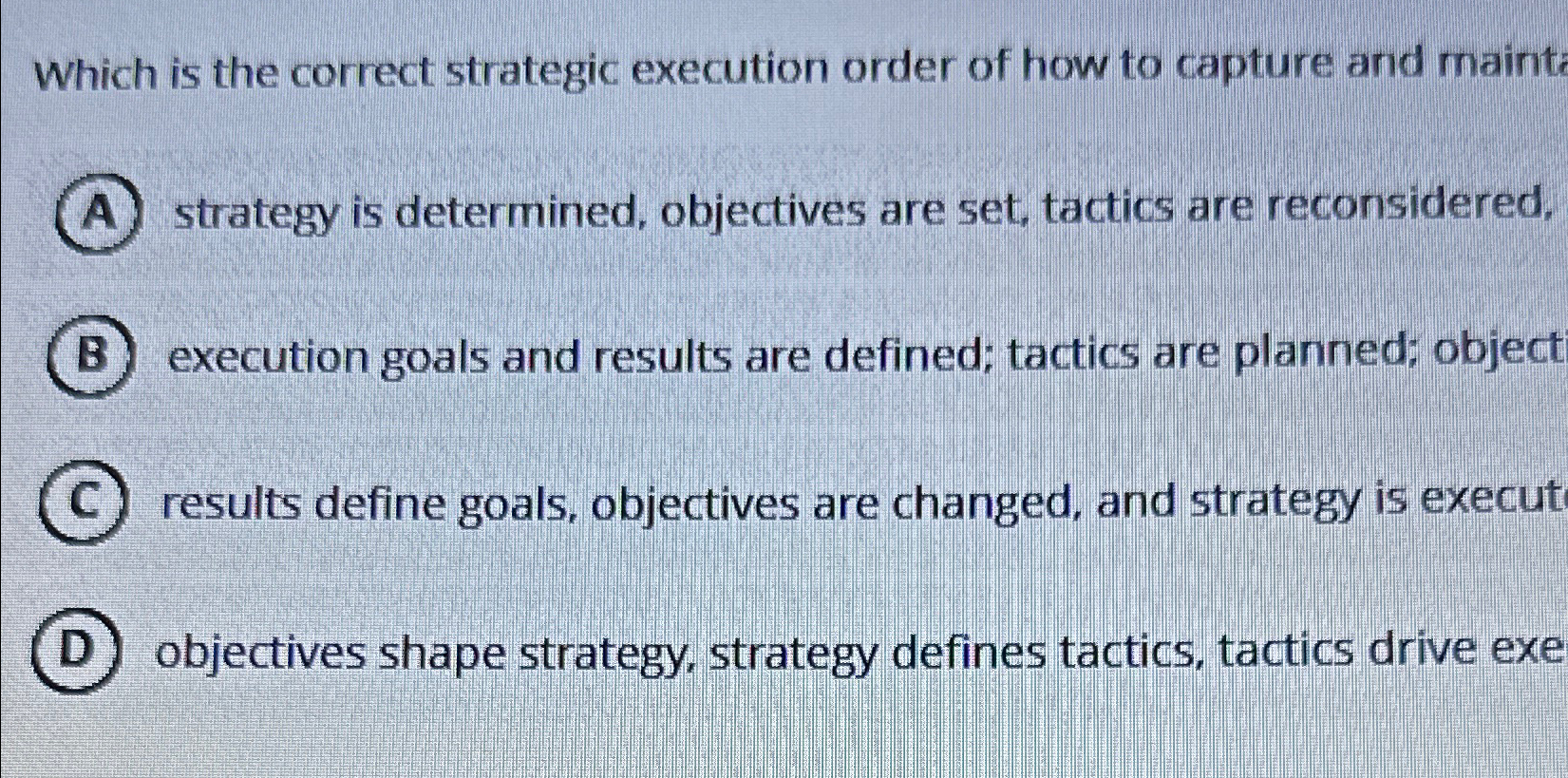 Solved Which is the correct strategic execution order of how | Chegg.com