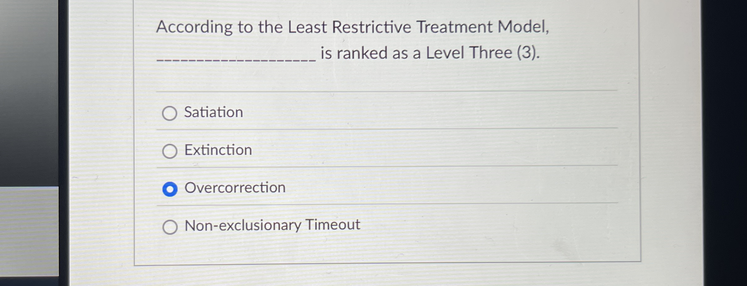 According to the Least Restrictive Treatment Model, | Chegg.com