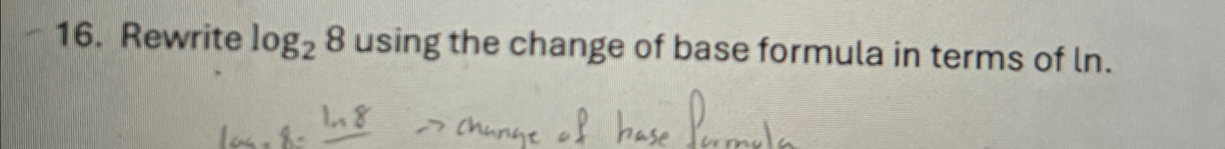 Solved Rewrite log28 ﻿using the change of base formula in | Chegg.com