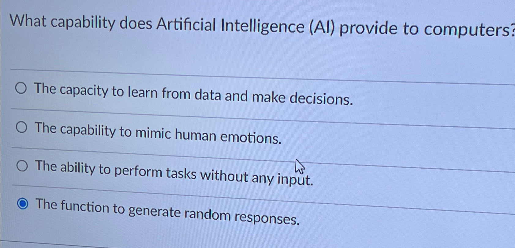 Solved What capability does Artificial Intelligence (AI) | Chegg.com