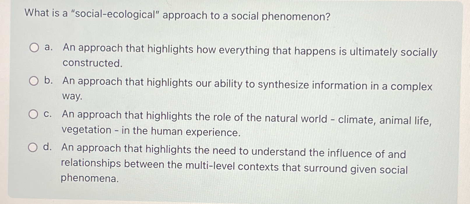 What is a "social-ecological" approach to a social | Chegg.com