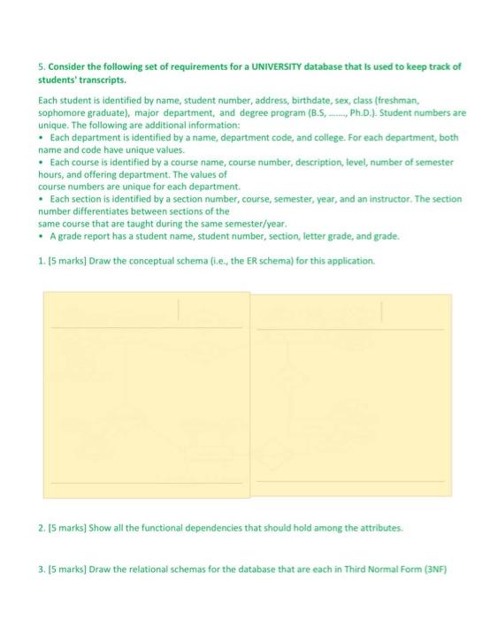 Solved 5. Consider the following set of requirements for a | Chegg.com