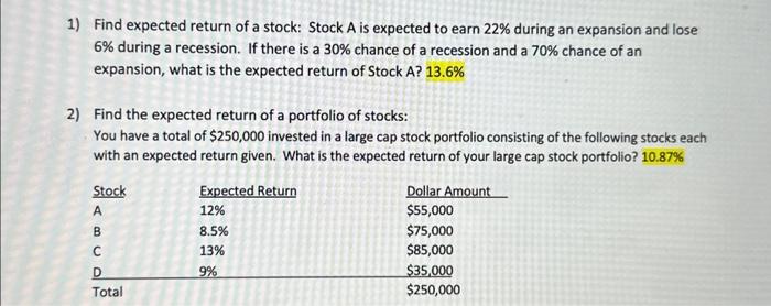 Solved 1) Find expected return of a stock: Stock A is | Chegg.com