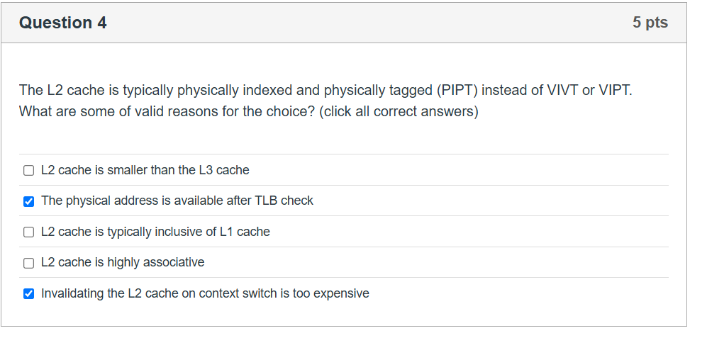 Solved The L2 ﻿cache is typically physically indexed and | Chegg.com
