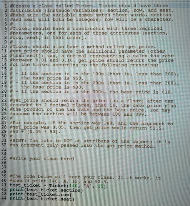 Solved 1 #Create a class called Ticket Ticket should have | Chegg.com