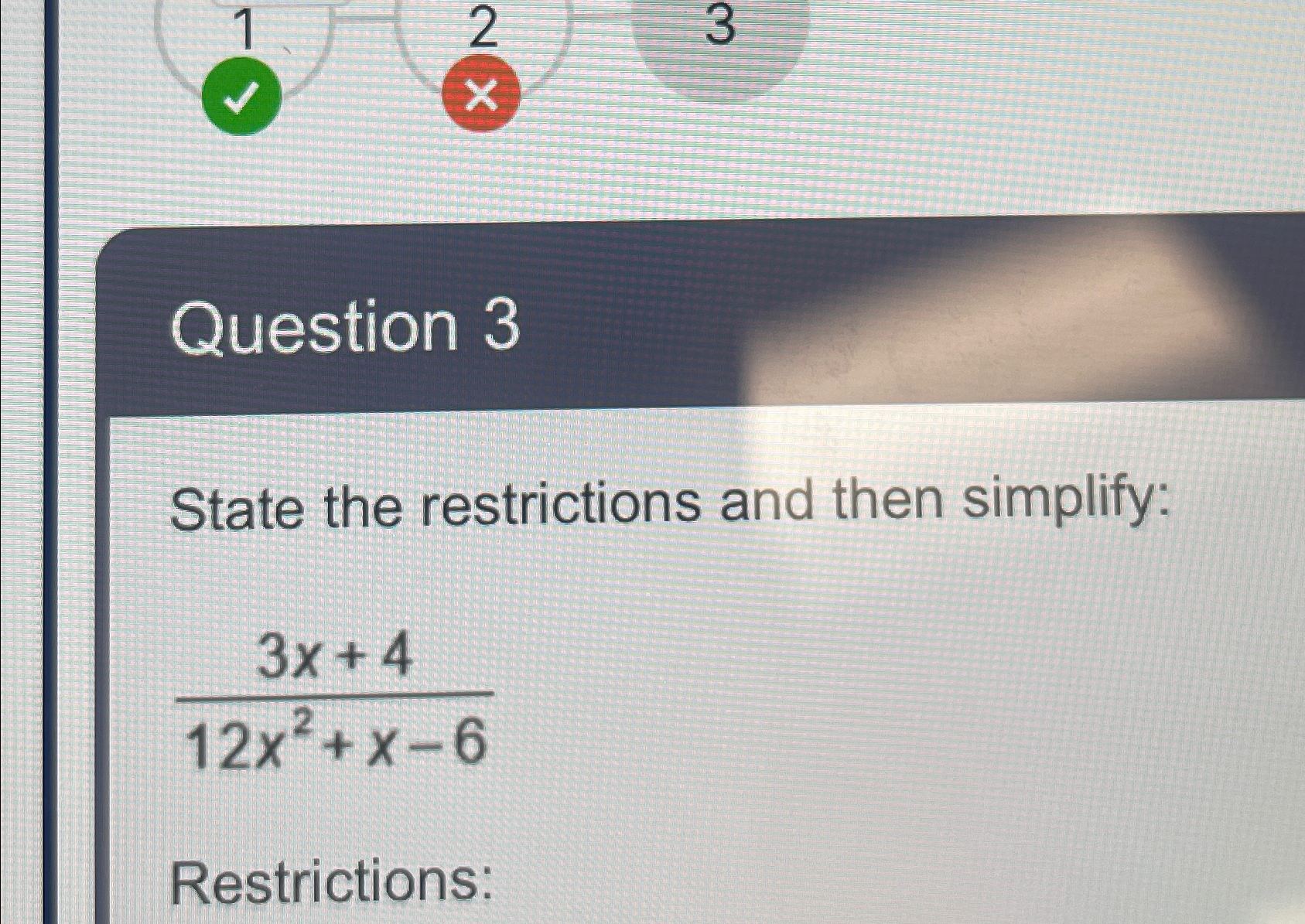 Solved Question 3State the restrictions and then | Chegg.com