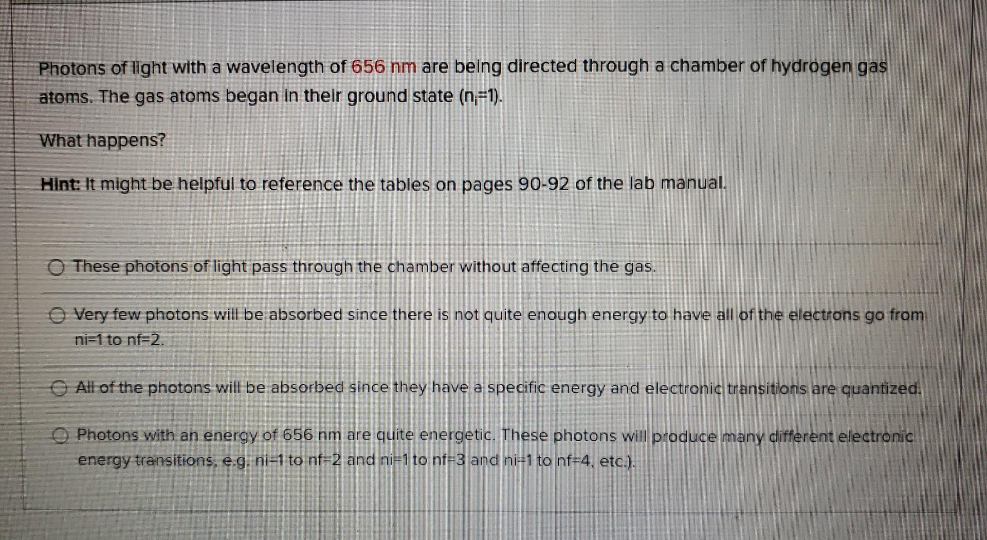 Solved Photons of light with a wavelength of 656 nm are | Chegg.com