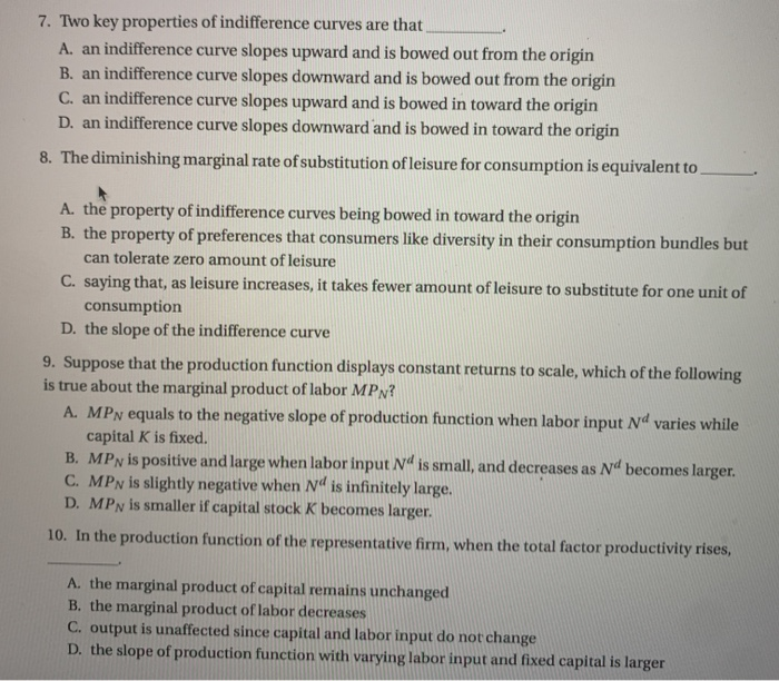 Solved 7. Two key properties of indifference curves are that | Chegg.com