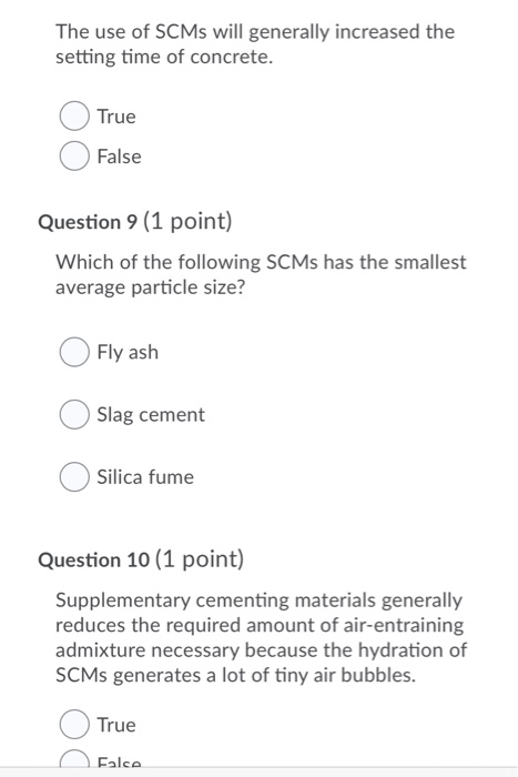 Solved The use of SCMs will generally increased the setting | Chegg.com