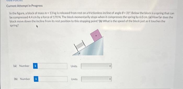 Solved In the figure, a block of mass m=13 kg is released | Chegg.com