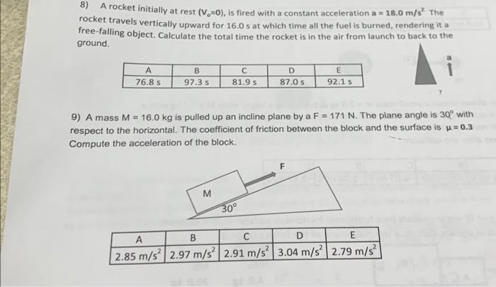 Solved 8) A rocket initially at rest (V0=0), is fired with a | Chegg.com