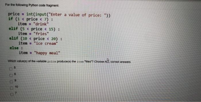 Solved For The Following Python Code Fragment Price 