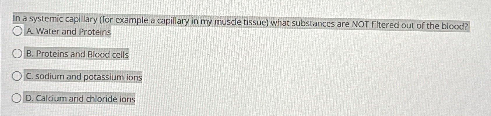 Solved In a systemic capillary (for example a capillary in | Chegg.com