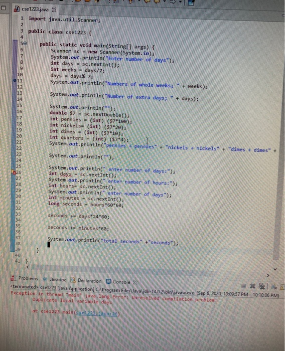 Solved E cse 1223.java 83 1 import java.util.Scanner; 2 3 | Chegg.com