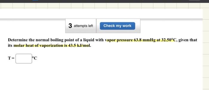 Solved The vapor pressure of a liquid doubles when the | Chegg.com