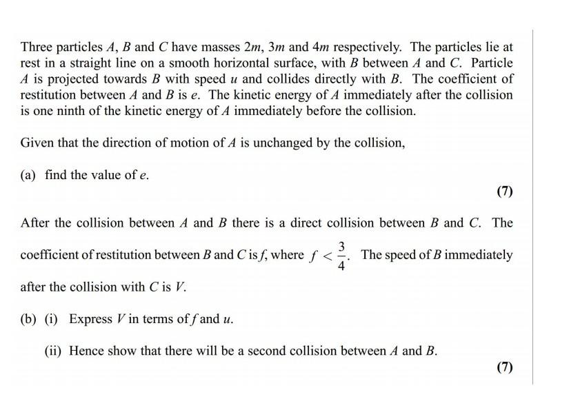 Solved Three particles A,B and C have masses 2m,3m and 4m | Chegg.com
