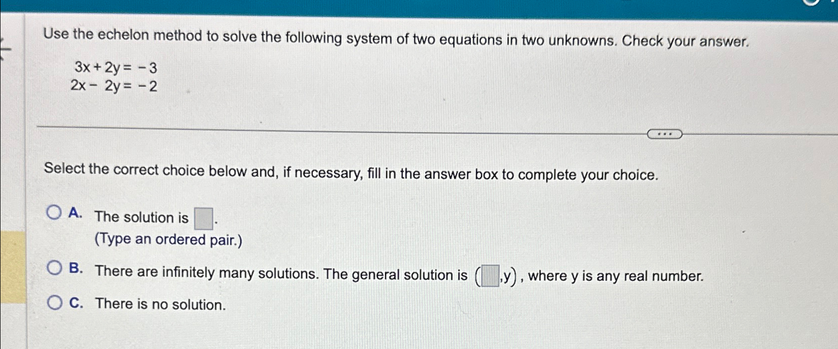 Solved Use the echelon method to solve the following system | Chegg.com