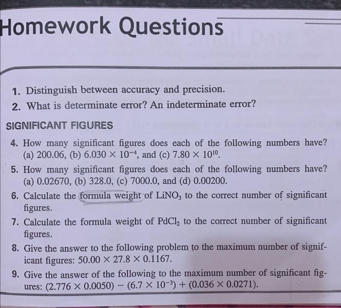 Solved Homework Questions 1. Distinguish between accuracy | Chegg.com