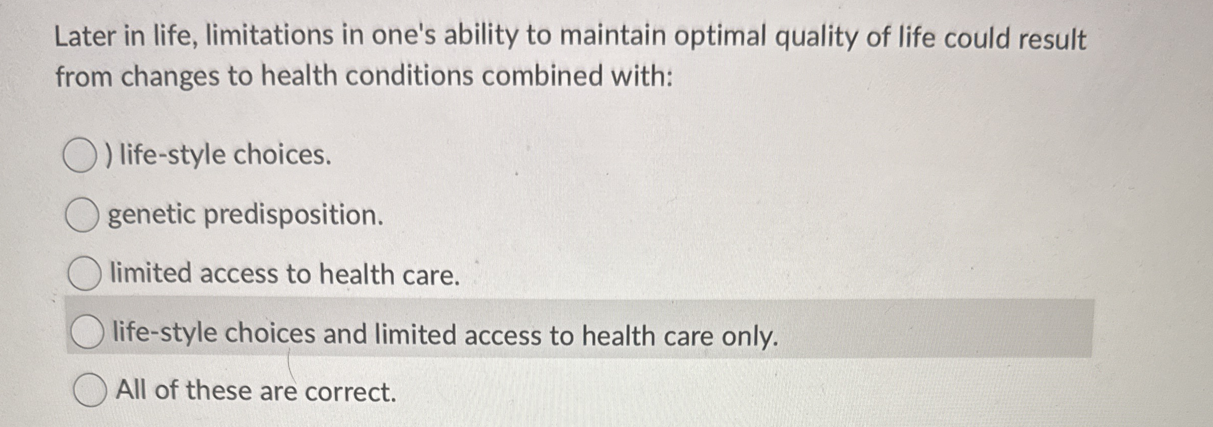 Solved Later in life, limitations in one's ability to | Chegg.com