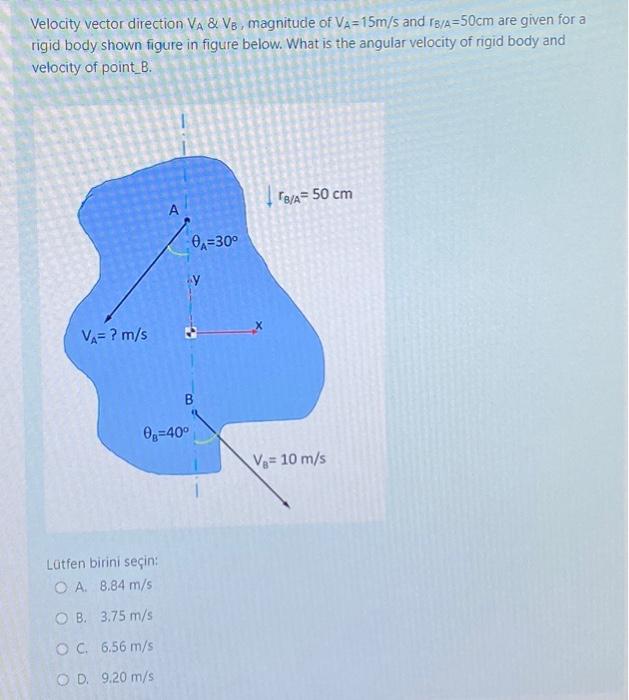 Solved Velocity vector direction VA&VB, magnitude of VA=15 | Chegg.com