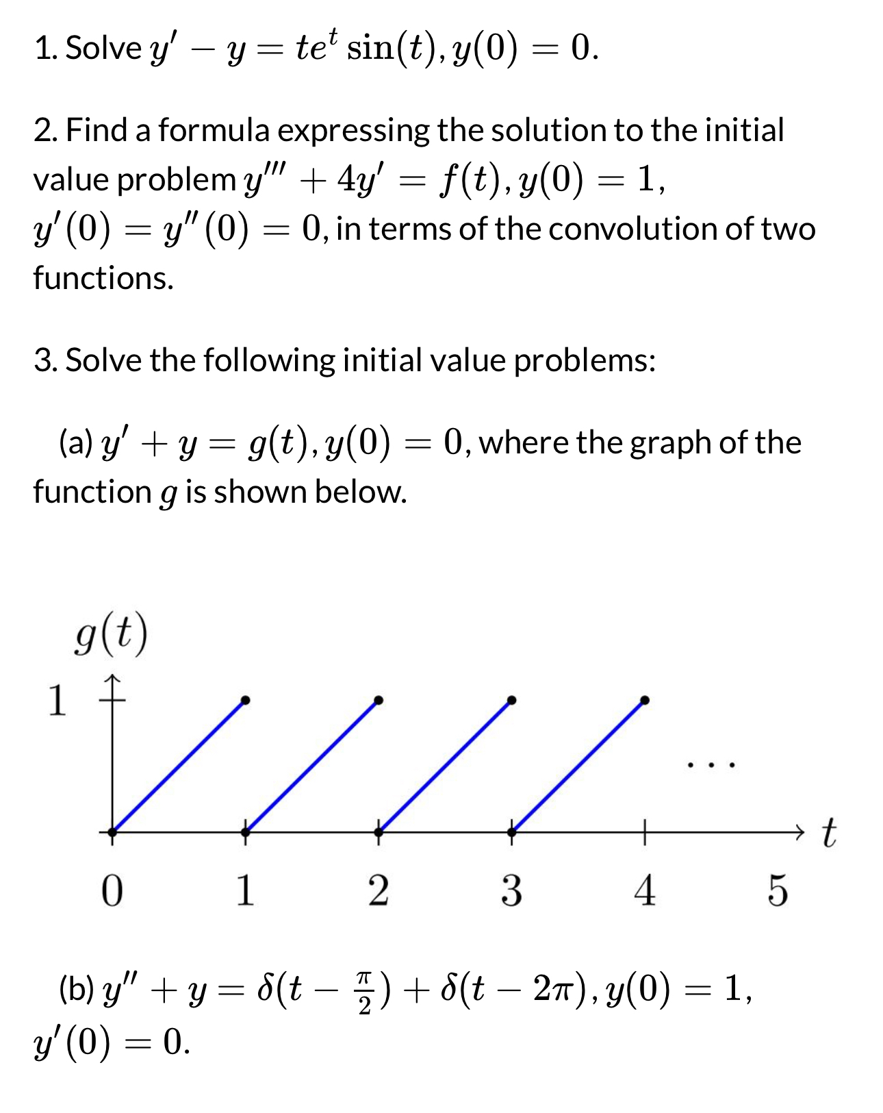 Solved Solve y'-y=tetsin(t),y(0)=0.Find a formula expressing | Chegg.com
