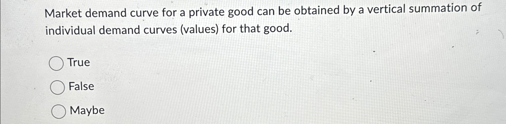 Solved Market demand curve for a private good can be | Chegg.com