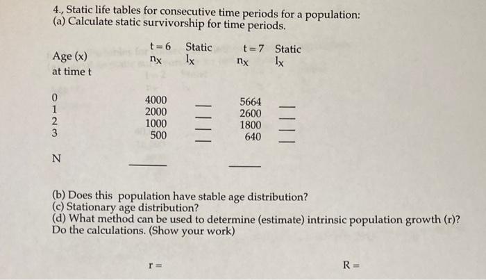 Solved 4., Static life tables for consecutive time periods | Chegg.com