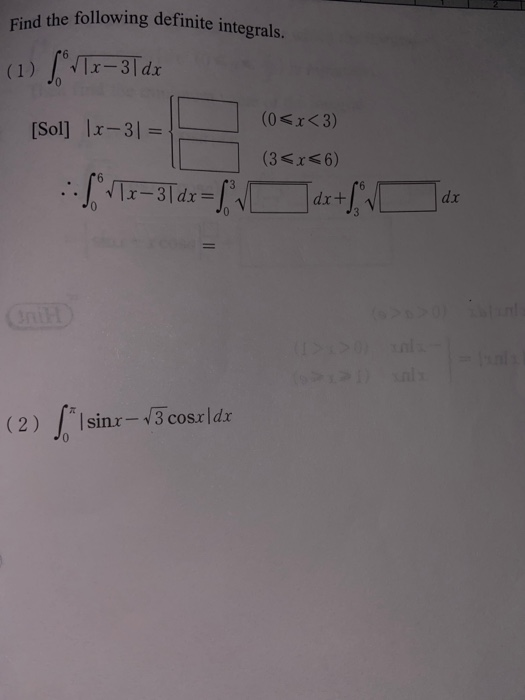 Solved Find the following definite inte (1) for 1x – 31 dx | Chegg.com