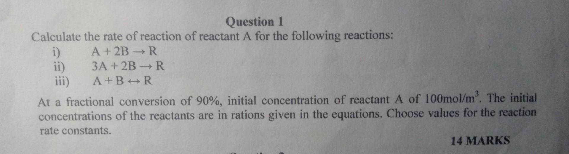 Solved Question 1 Calculate the rate of reaction of reactant | Chegg.com