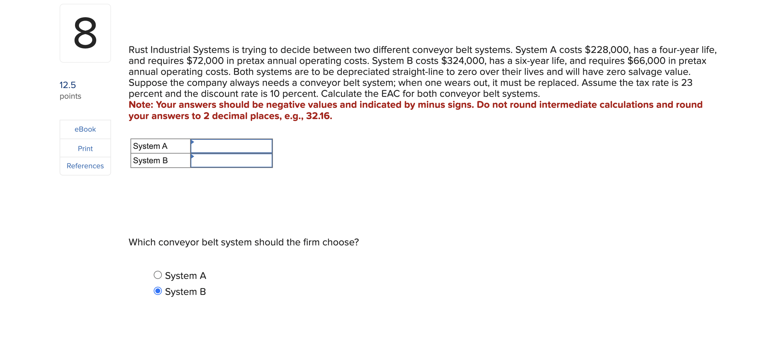 Solved Rust Industrial Systems is trying to decide between | Chegg.com