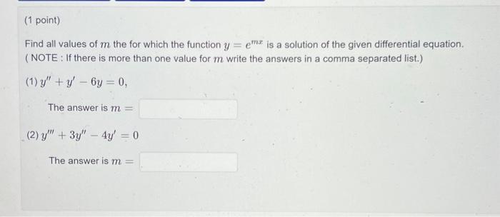 Solved Find all values of m the for which the function y=emx | Chegg.com