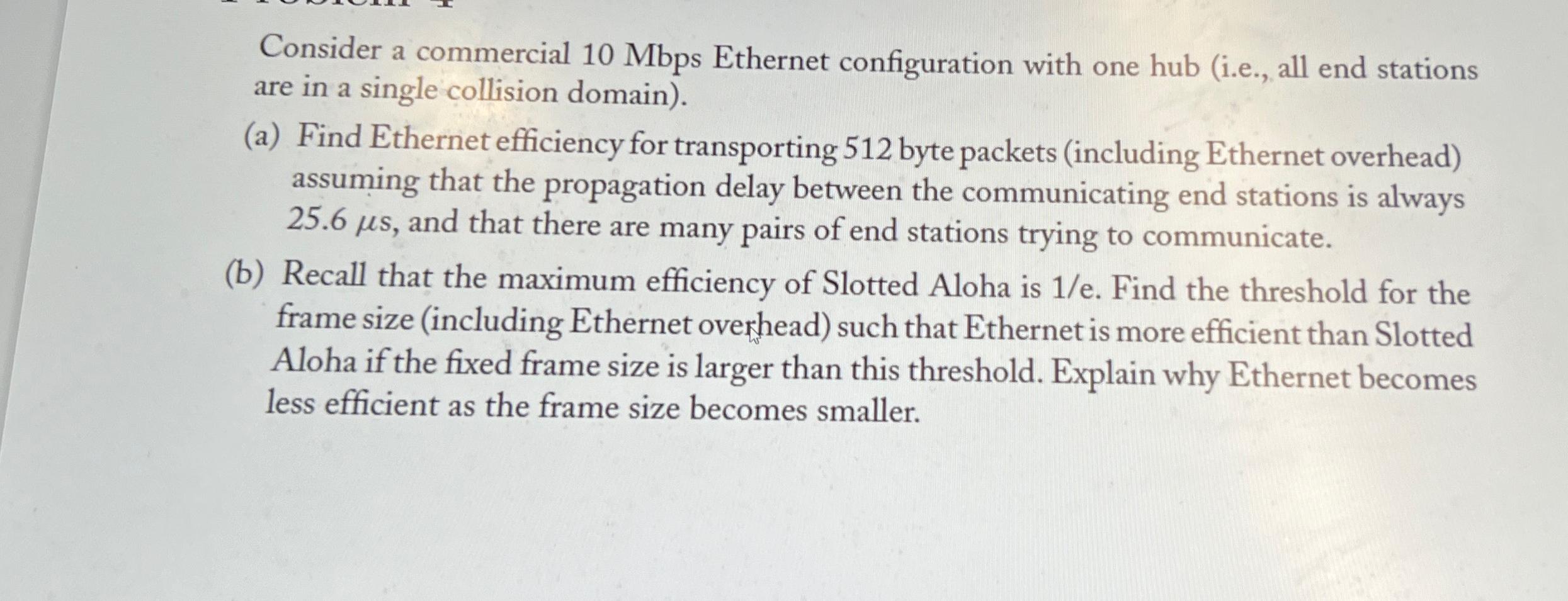 Solved Consider a commercial 10Mbps ﻿Ethernet configuration | Chegg.com