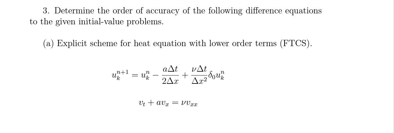Solved 3. Determine the order of accuracy of the following | Chegg.com