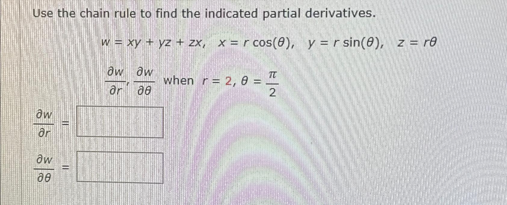Solved Use the chain rule to find the indicated partial | Chegg.com