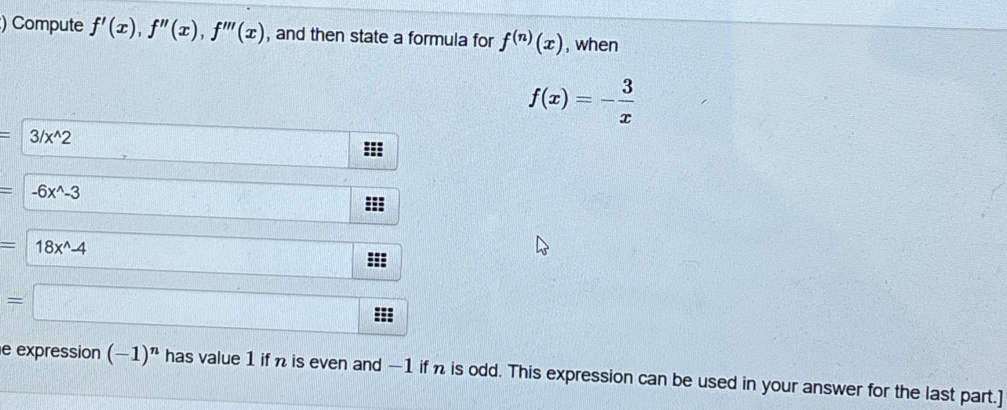 Solved Compute f'(x),f''(x),f'''(x), ﻿and then state a | Chegg.com