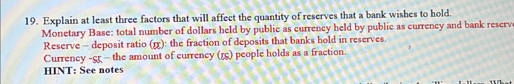 Solved Explain at least three factors that will affect the | Chegg.com
