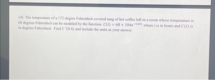 Solved 14) The temperature of a 172-degree Fahrenheit | Chegg.com