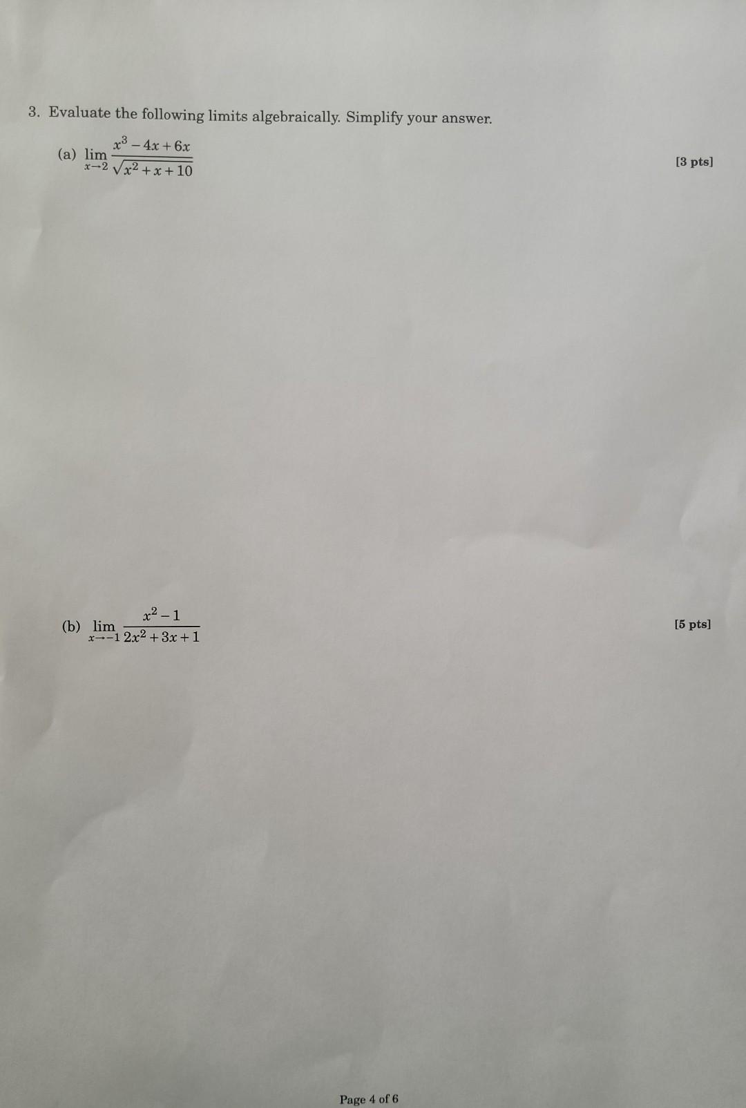 Solved 3. Evaluate the following limits algebraically. | Chegg.com