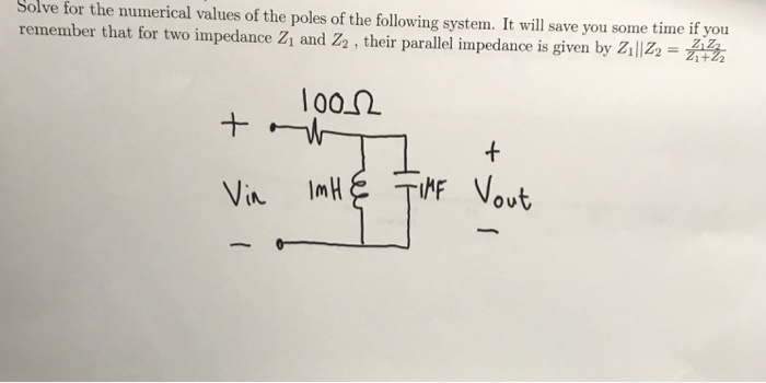 Solved Solve for the numerical values of the poles of the | Chegg.com