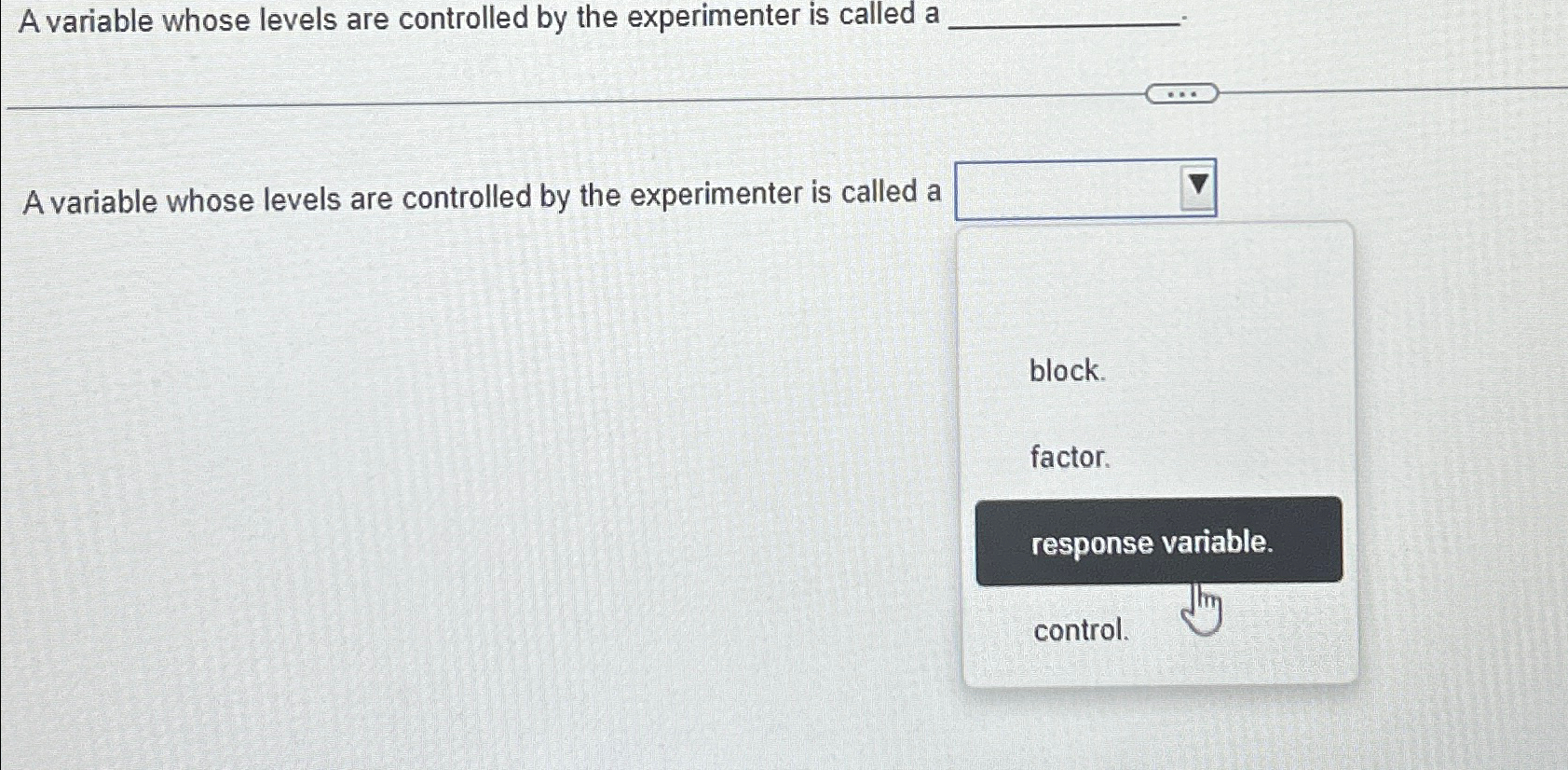 Solved A variable whose levels are controlled by the | Chegg.com