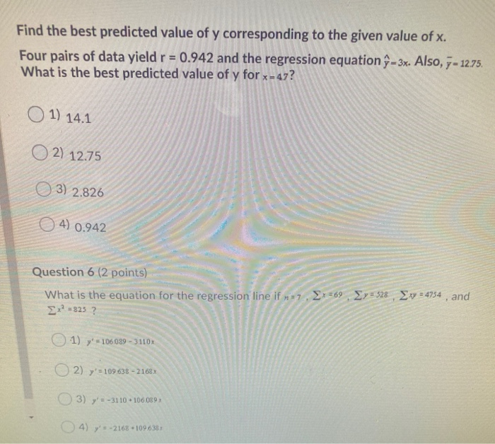 Solved Find the best predicted value of y corresponding to | Chegg.com