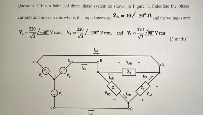 Solved Question 3: For a balanced three phase system as | Chegg.com