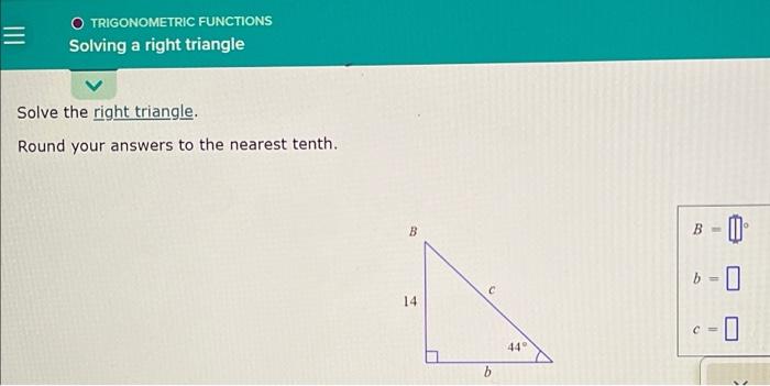Solved O Trigonometric Functions Solving A Right Triangle Chegg