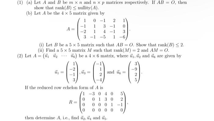 Solved 1) (a) Let A and B be m×n and n×p matrices | Chegg.com