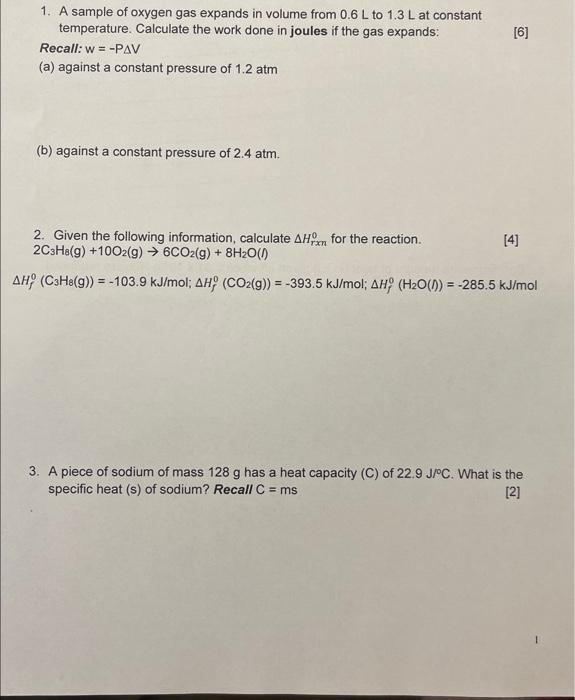 Solved 1. A sample of oxygen gas expands in volume from 0.6 | Chegg.com