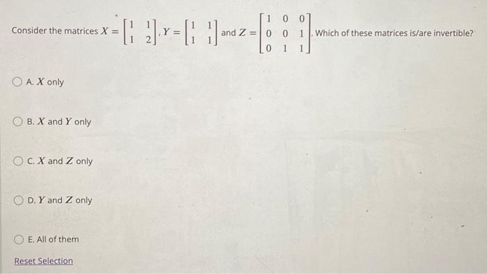 Solved Consider the matrices X=[1112],Y=[1111] and | Chegg.com