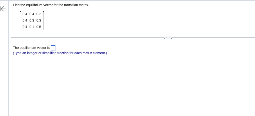 Solved Find the equilibrium vector for the transition matrix | Chegg.com
