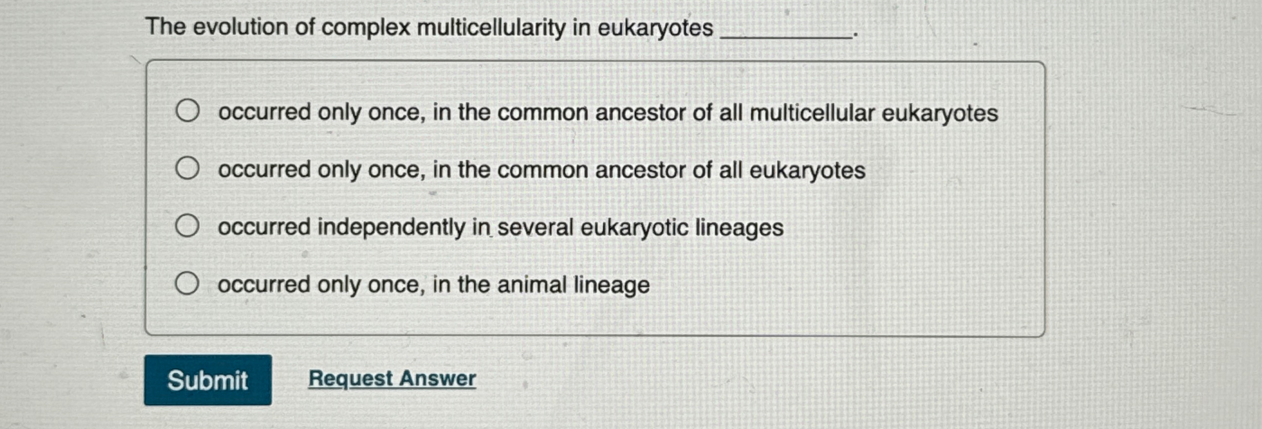 Solved The evolution of complex multicellularity in | Chegg.com